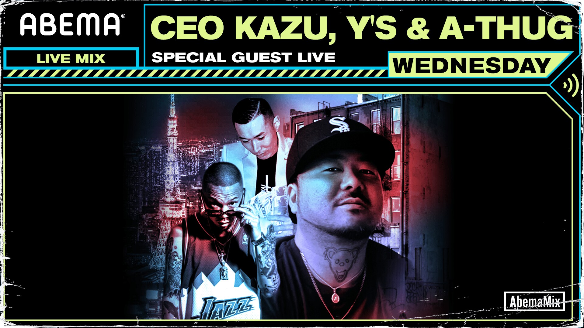 2月3日（水）21:30～CEO KAZU, Y'S & A-THUG、#AbemaMix にリリースライブで生出演！ | ニュース | ABEMA TIMES | アベマタイムズ