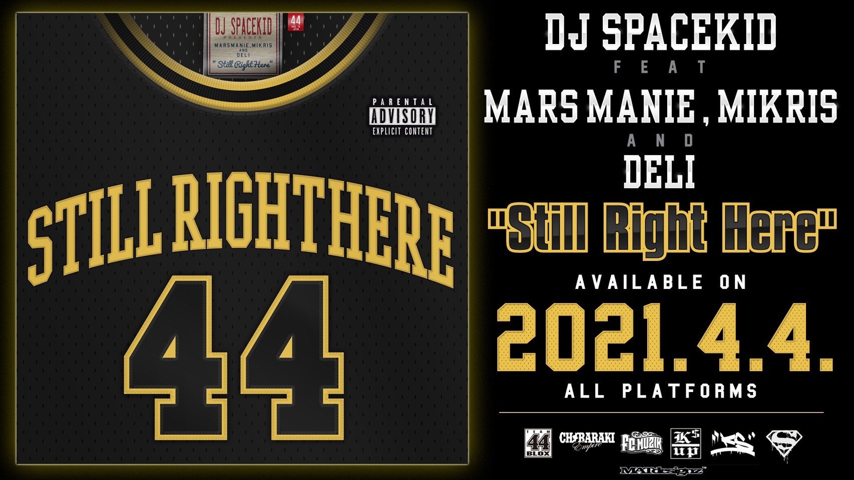 【TEAM 44BLOXの時を超えるコラボ】DJ SPACE KID、MARS MANIE,MIKRIS & DELIを迎えた新曲『Still ...
